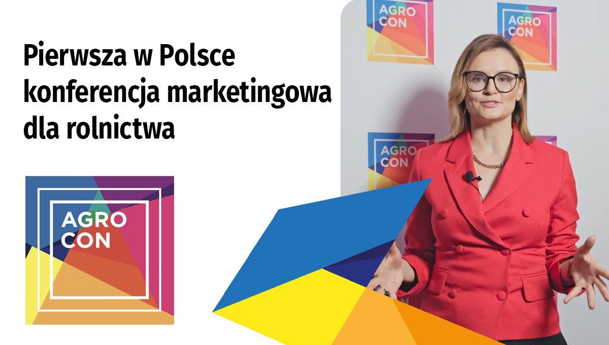 Agrocon - konferencja marketingowa dla rolnictwa